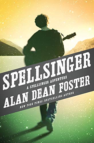 Spellsinger (The Spellsinger Adventures): Foster, Alan Dean ...