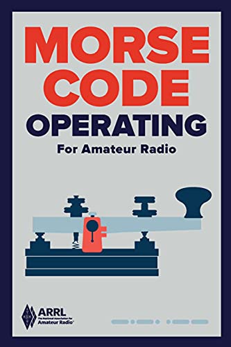 Morse Code Operating for Amateur Radio: ARRL Inc.: 9781625950024 ...