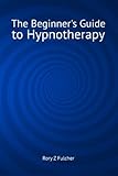 Amazon.com: The Instant Hypnosis and Rapid Inductions Guidebook (9781481996365): Rory Z Fulcher ...