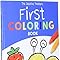 The Creative Toddler’s First Coloring Book Ages 1-3: 100 Everyday ...