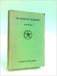 The Nature of Geography: Hartshorne, Richard: Amazon.com: Books
