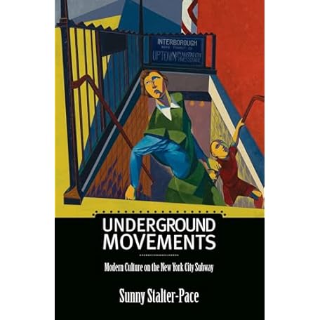 Mua Underground Movements: Modern Culture on the New York City Subway ...