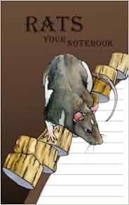 Rats: Your Notebook: Z Nilsson: 9781539958543: Amazon.com: Books