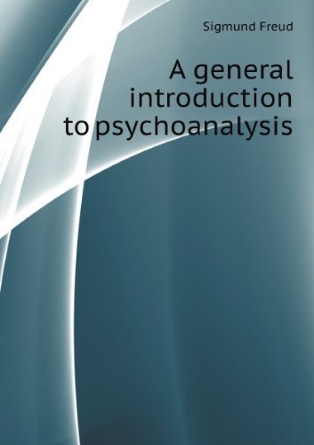 A General Introduction to Psychoanalysis: Sigmund Freud: 9780671204181 ...