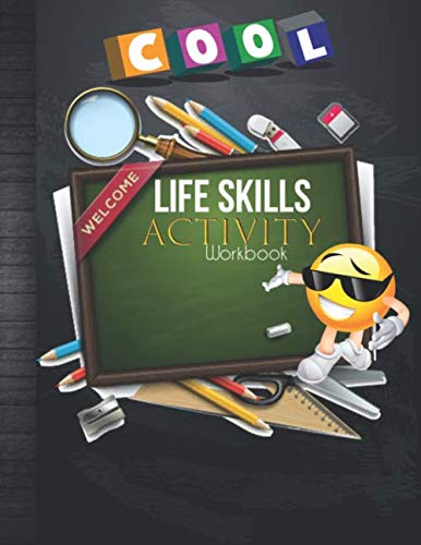 Life Skills Activity Workbook: Young Adults Life Skills Curriculum ...