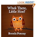 Who's There, Little Hoo?: Brenda Ponnay: 9781623950910: Amazon.com: Books
