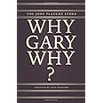 “Why, Gary, Why?”: The Jody Plauché Story: Plauché, Jody: 9781948903219 ...