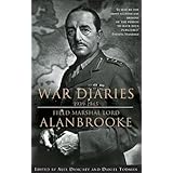Amazon - War Diaries 1939-1945: Alanbrooke, Field Marshal Lord ...