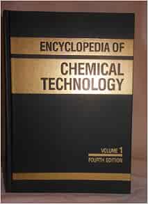 Kirk-Othmer Encyclopedia of Chemical Technology Fourth Edition 25 ...