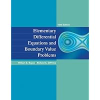 Elementary Differential Equations and Boundary Value Problems: Boyce, DiPrima, Richard C ...