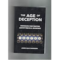 The Age of Deception: Decoding the Truths About the U. S. Economy ...