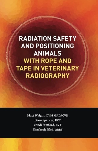 Radiation Safety And Positioning Animals With Rope And Tape in ...