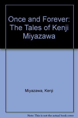 Amazon.com: Once and Forever: The Tales of Kenji Miyazawa ...