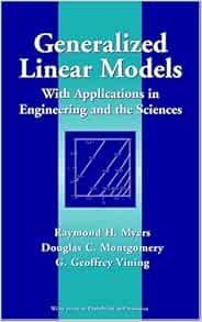 Amazon.com: Generalized Linear Models: With Applications in Engineering ...