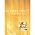 Baking and Pastry: Mastering the Art and Craft: The Culinary Institute ...