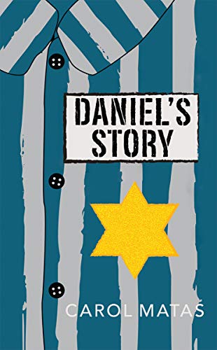 Daniel's Story: Matas, Carol: 9781443170079: Books - Amazon.ca