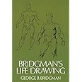 Bridgman's Life Drawing (Dover Anatomy for Artists): George B. Bridgman ...