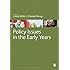 Early Years Policy and Practice: A Critical Alliance Critical ...