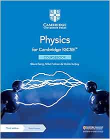 Cambridge IGCSE™ Physics Coursebook with Digital Access (2 Years) (Cambridge International IGCSE ...