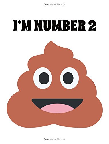I'm Number 2 Poop Emoji College Rule Composition Notebook: Nerd Child ...