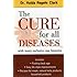 The Cure for All Diseases: With Many Case Histories: Amazon.ca: Hulda ...