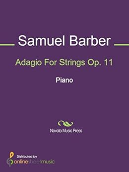 Adagio For Strings Op. 11 - Kindle edition by Samuel Barber. Arts ...