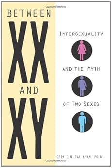Amazon.com: Between XX and XY: Intersexuality and the Myth of Two Sexes ...