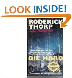 Die Hard: Roderick Thorp: 9780804102292: Amazon.com: Books