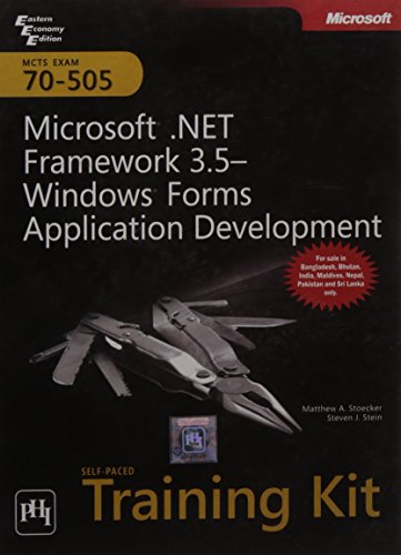 MCTS Self - Paced Training Kit (Exam 70 - 505): Microsoft .Net ...