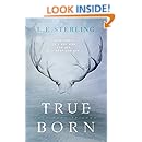 Amazon.com: True Born eBook: L.E. Sterling: Kindle Store
