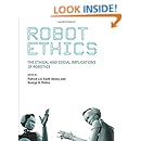 Robot Ethics: The Ethical and Social Implications of Robotics ...