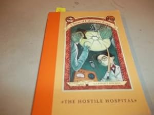 The Hostile Hospital book by Lemony Snicket
