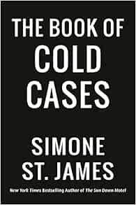 Amazon.com: The Book of Cold Cases: 9780440000211: St. James, Simone: Books