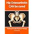 Healthy Hips Handbook: Exercises for Treating and Preventing Common Hip ...