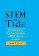 Amazon.com: STEM the Tide: Reforming Science, Technology, Engineering ...