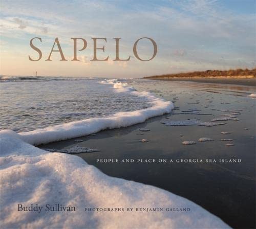 Sapelo: People and Place on a Georgia Sea Island: Sullivan, Buddy ...