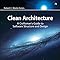 Clean Architecture: A Craftsman's Guide to Software Structure and ...