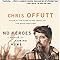 No Heroes: A Memoir of Coming Home: Chris Offutt: 9780684865522: Amazon ...