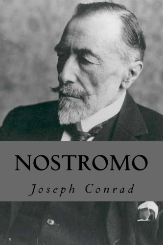 Nostromo: Conrad, Joseph: 9781535415033: Amazon.com: Books