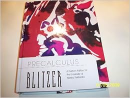 Precalculus Blitzer: Robert Blitzer: 9780536221131: Amazon.com: Books