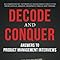 Decode and Conquer: Answers to Product Management Interviews: Lewis C ...