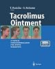 Tacrolimus Ointment: A Topical Immunomodulator for Atopic Dermatitis in ...