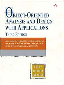 Object-Oriented Analysis and Design with Applications: Booch, Grady ...