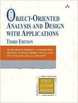 Object-Oriented Analysis and Design with Applications: Booch, Grady ...