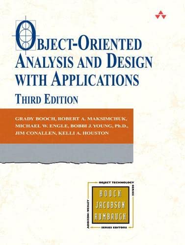 Object-Oriented Analysis and Design with Applications (Addison-Wesley Object Technology Series ...