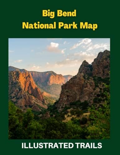 Big Bend National Park Map & Illustrated Trails: Guide to Hiking ...