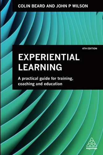 Amazon.com: Experiential Learning: A Practical Guide for Training ...