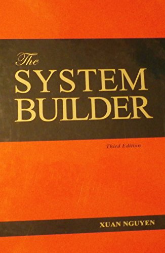 The System Builder: Xuan Nguyen: 9780972684880: Amazon.com: Books