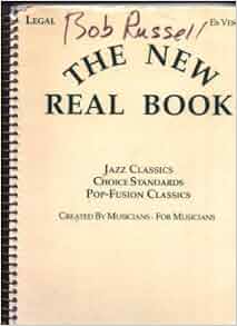 The New Real Book Jazz Classics Choice Standards Pop-fusion Classics ...