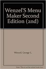 Wenzel'S Menu Maker Second Edition (2nd): Amazon.com: Books